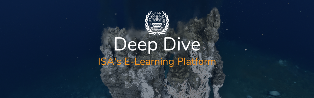 Deep Dive - International Seabed Authority